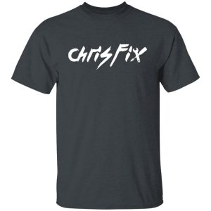 ChrisFix Logo Shirts, Hoodies