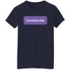 Unsubscribe Podcast Logo Shirts, Hoodies