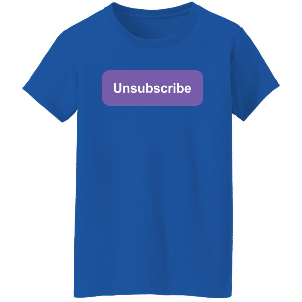 Unsubscribe Podcast Logo Shirts, Hoodies