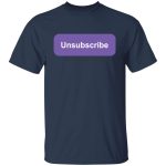 Unsubscribe Podcast Logo Shirts, Hoodies