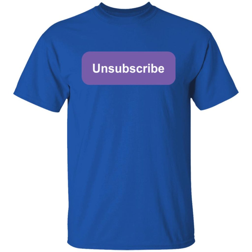 Unsubscribe Podcast Logo Shirts, Hoodies