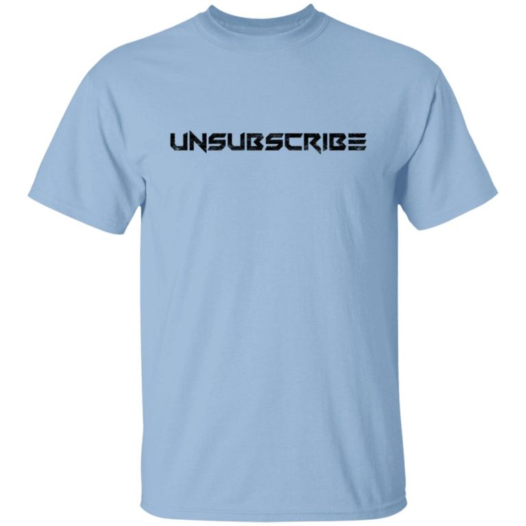 Unsubscribe Podcast Stencil Shirts, Hoodies, Long Sleeve