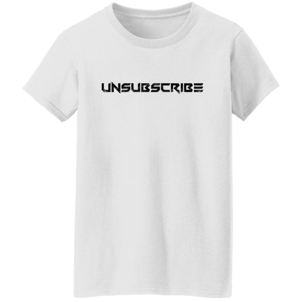Unsubscribe Podcast Stencil Shirts, Hoodies, Long Sleeve