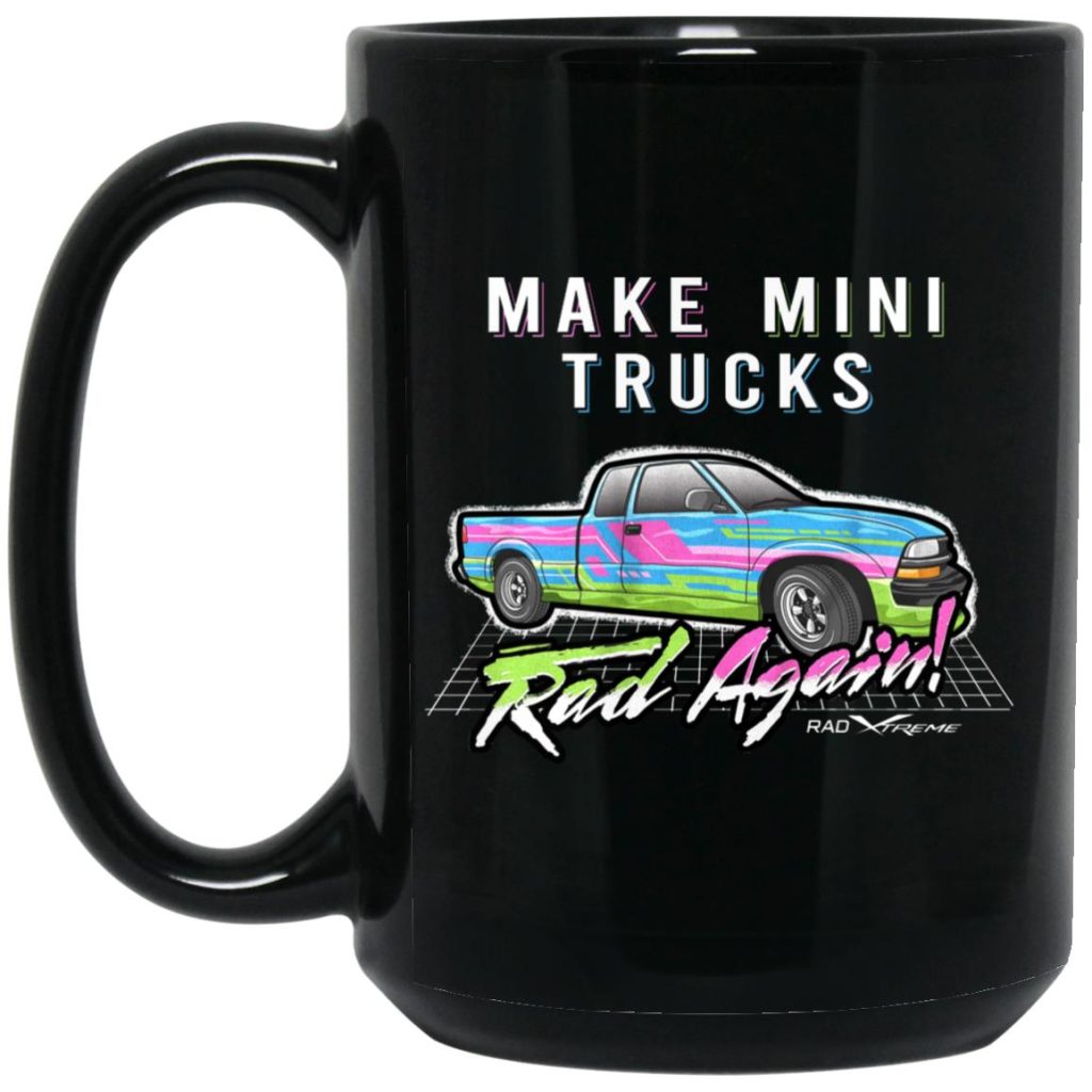 Make Mini Trucks Rad Again Mug