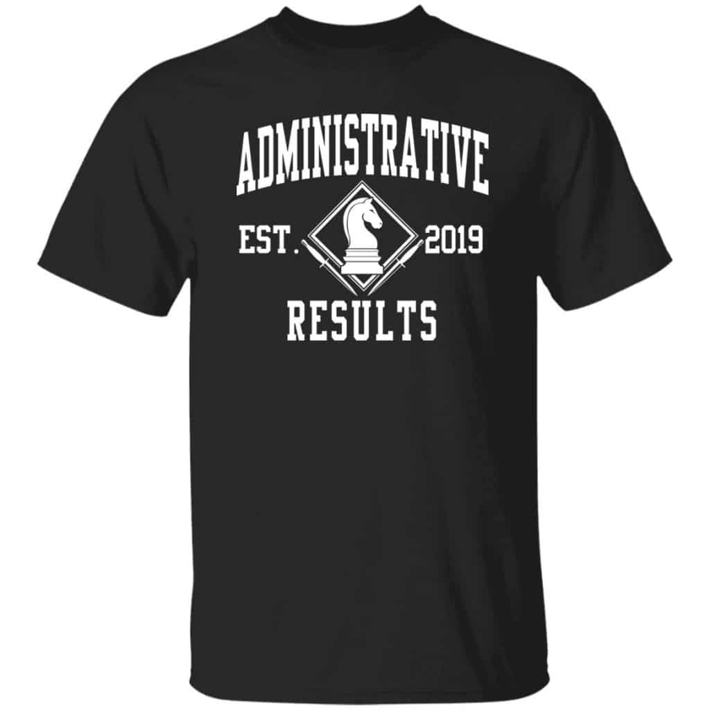Administrative Results Est 2019 Shirt
