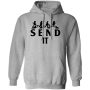 Send It Shirts, Hoodies, Long Sleeve