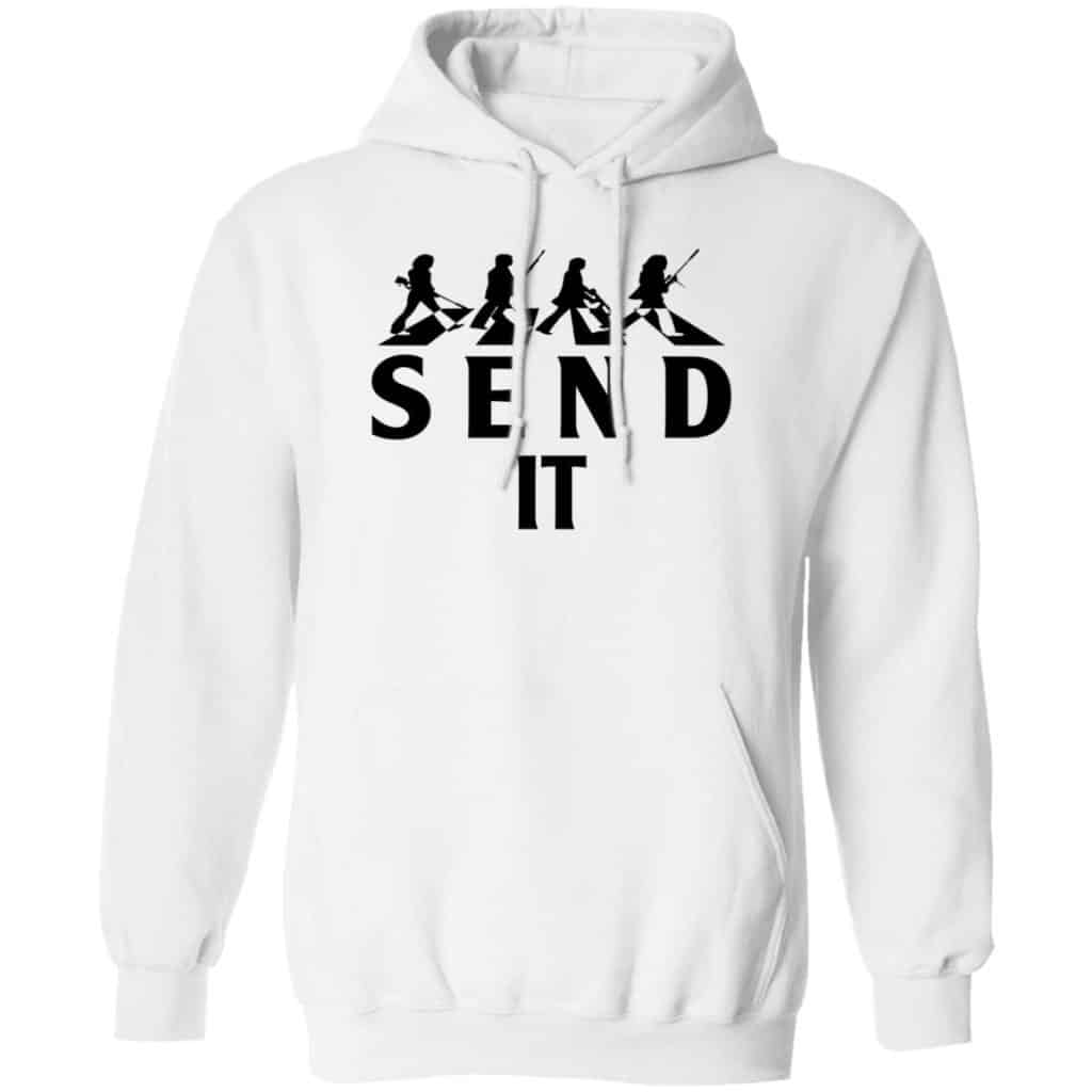 Send It Shirts, Hoodies, Long Sleeve