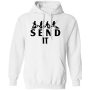Send It Shirts, Hoodies, Long Sleeve