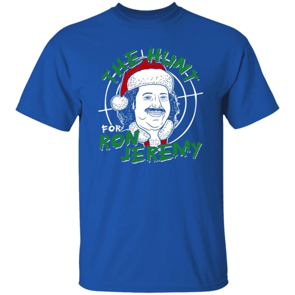 The Hunt For Ron Jeremy Shirts, Hoodies