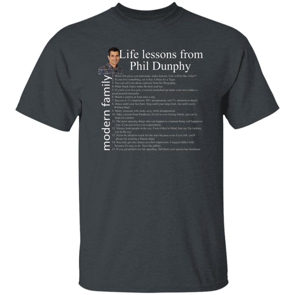 Modern Family Life Lessons From Phil Dunphy T-Shirts, Hoodies