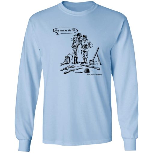 World War Wisdom Pass The M1 Shirt