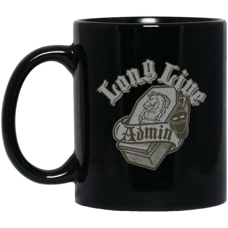 Administrative Results Long Live Admin Mug