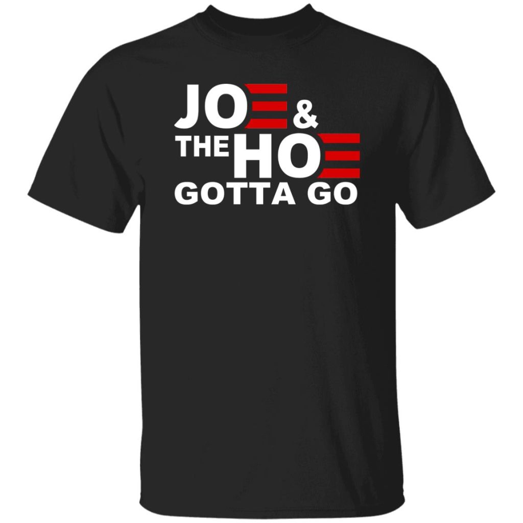 Jo And The Ho Joe And The Hoe Shirt
