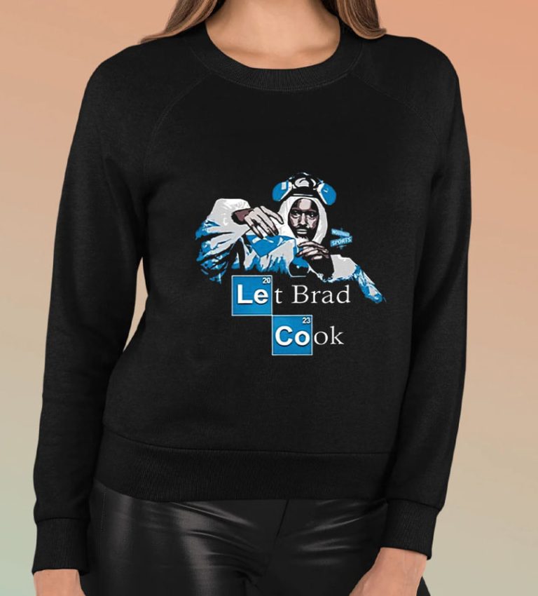 Let Brad Cook Shirt