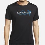 Martin Sellner Remigration Shirt