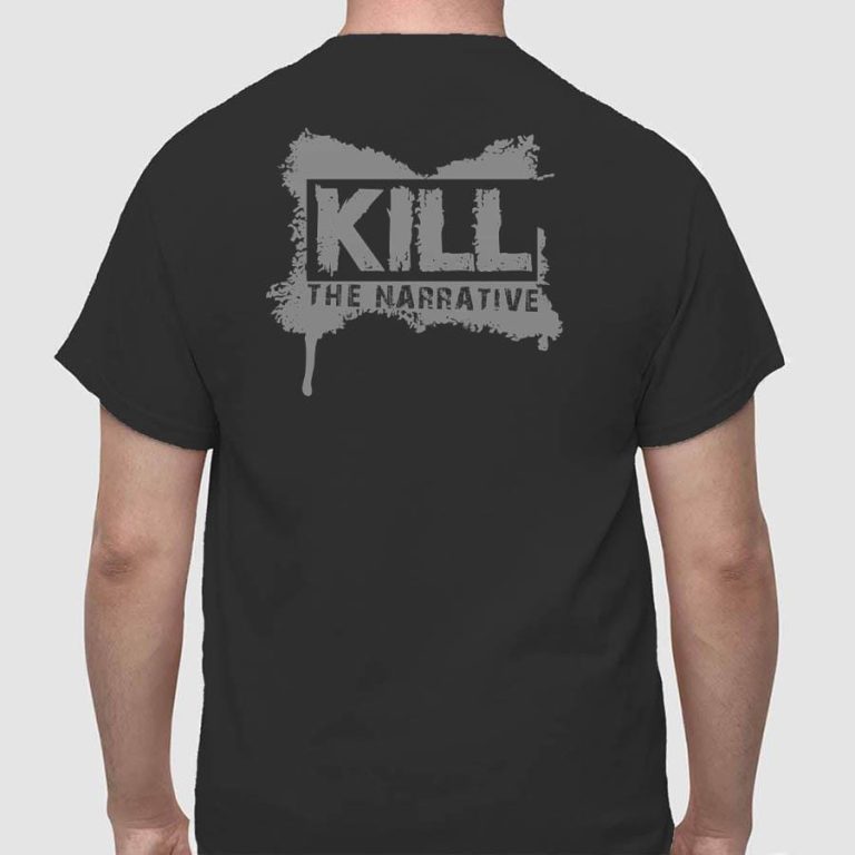 Kill What Tries To Kill You Shirt